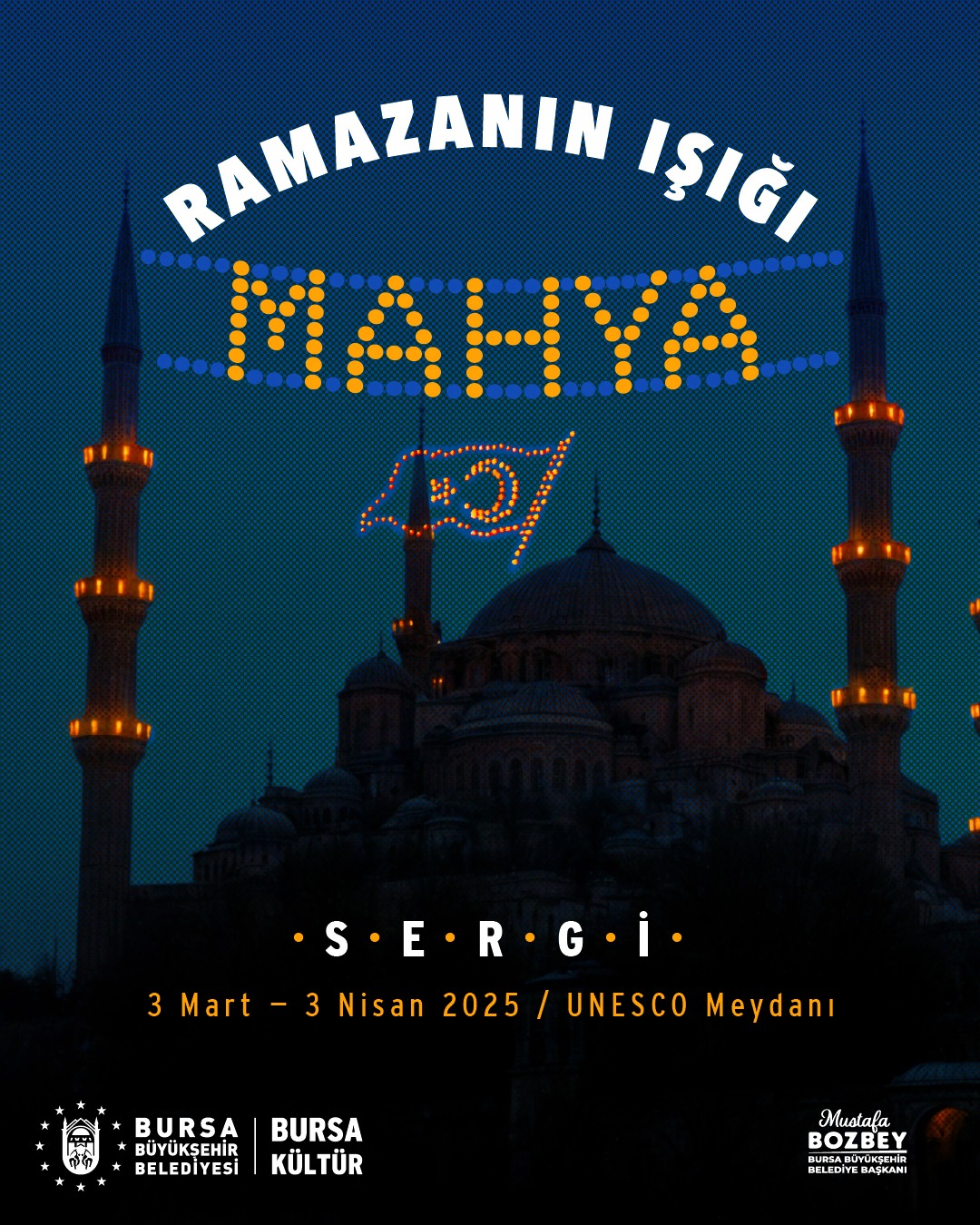 Ramazanın Işığı Mahya Sergisi | Bursa Kültür