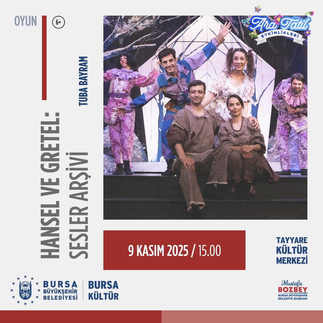 Hansel ve Gretel: Sesler Arşivi | Bursa Kültür
